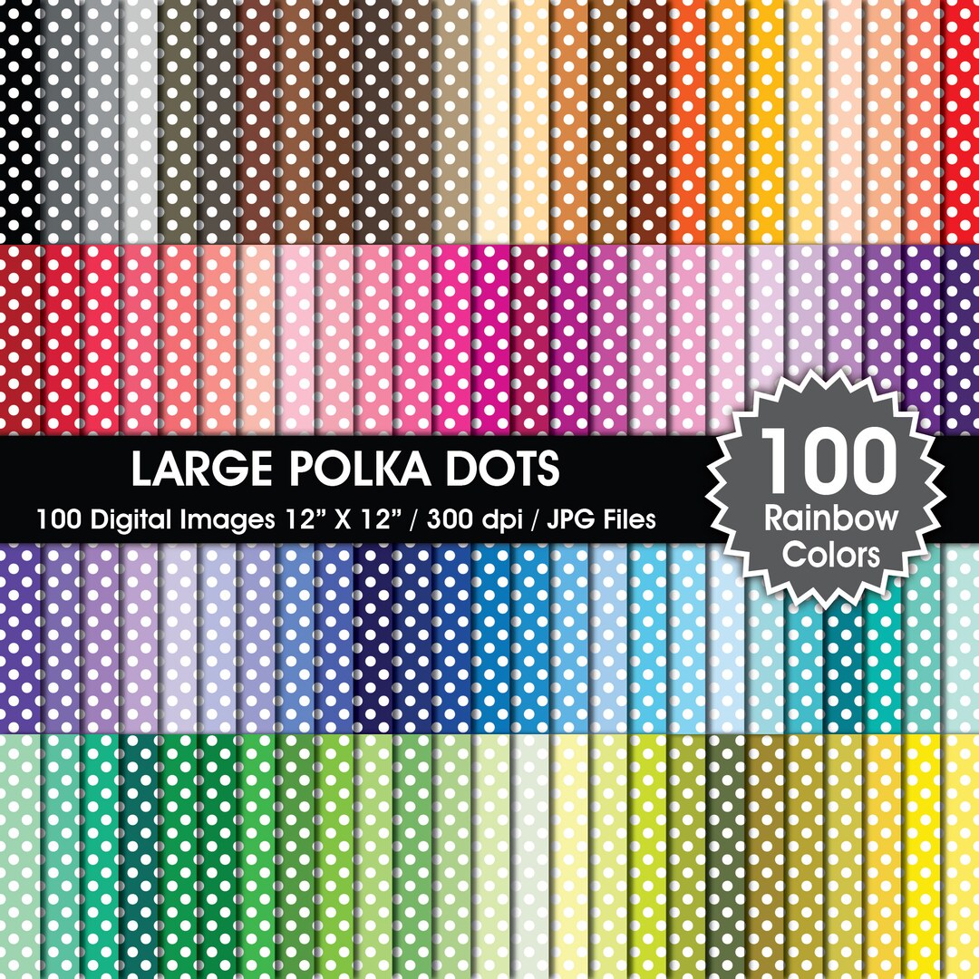 100 Large Polka Dots Digital Paper, Rainbow Colors Backgrounds, Bundle ...
