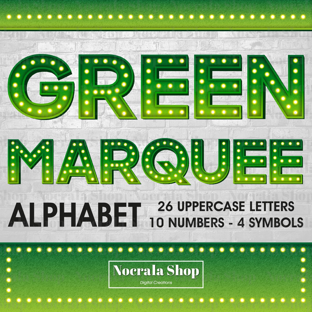 Green Marquee Alphabet Clipart, Marquee Letters & Numbers, PNG Clipart ...