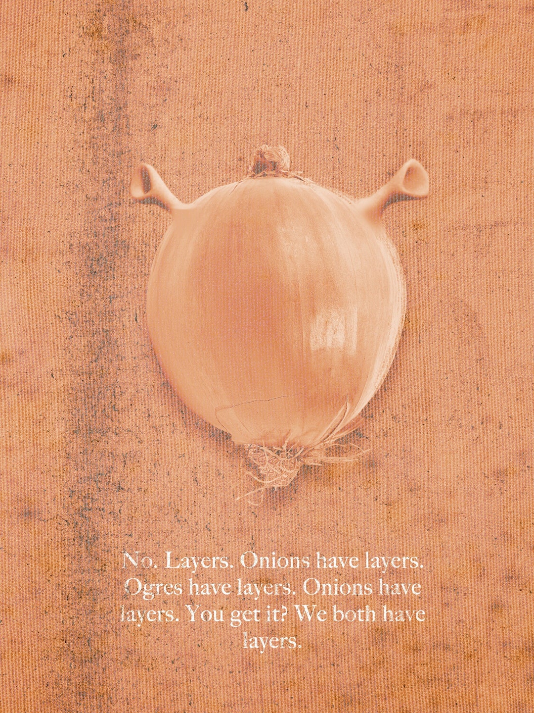 Ogres Are Like Onions! - Etsy