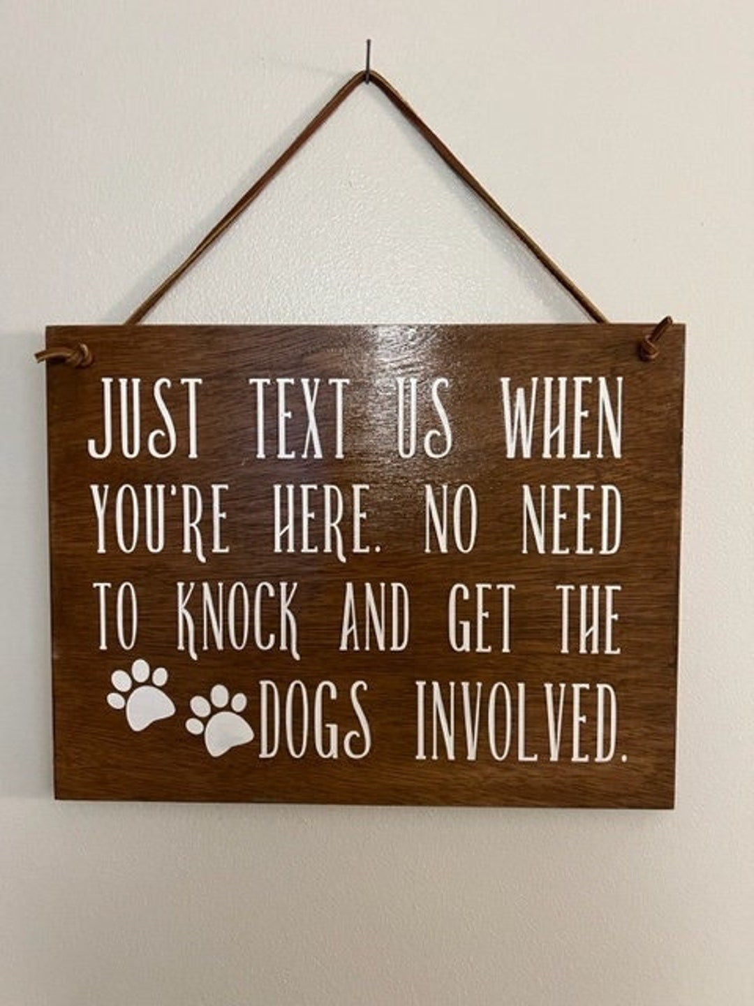 No Need to Knock Door Hanger Sign Barking Just Text Us Pets Dogs Phone ...