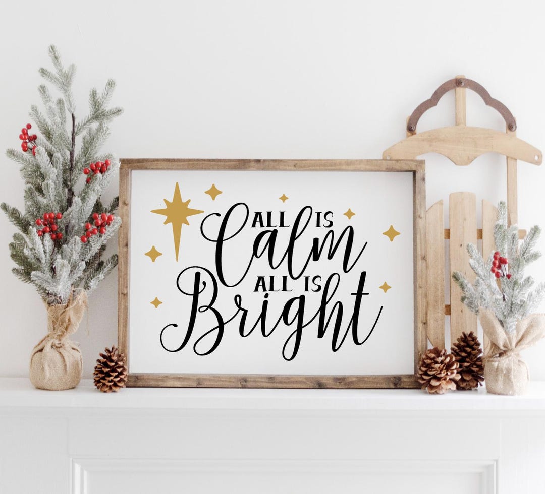 Christmas Sign - Christmas Decor - Merry Christmas Sign - All is Calm ...