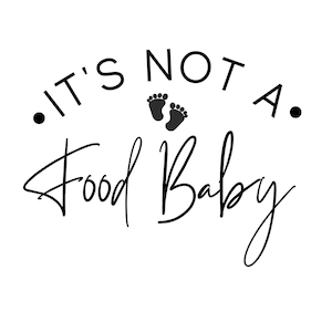It's Not a Food Baby - Baby Announcement -- Digital Design -- PNG + SVG ...