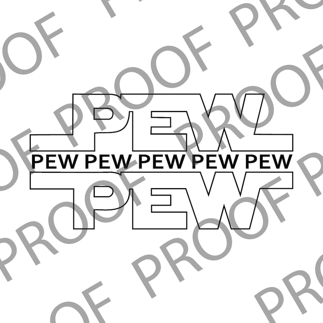 Pew Pew Pew SVG • Digital SVG - Etsy