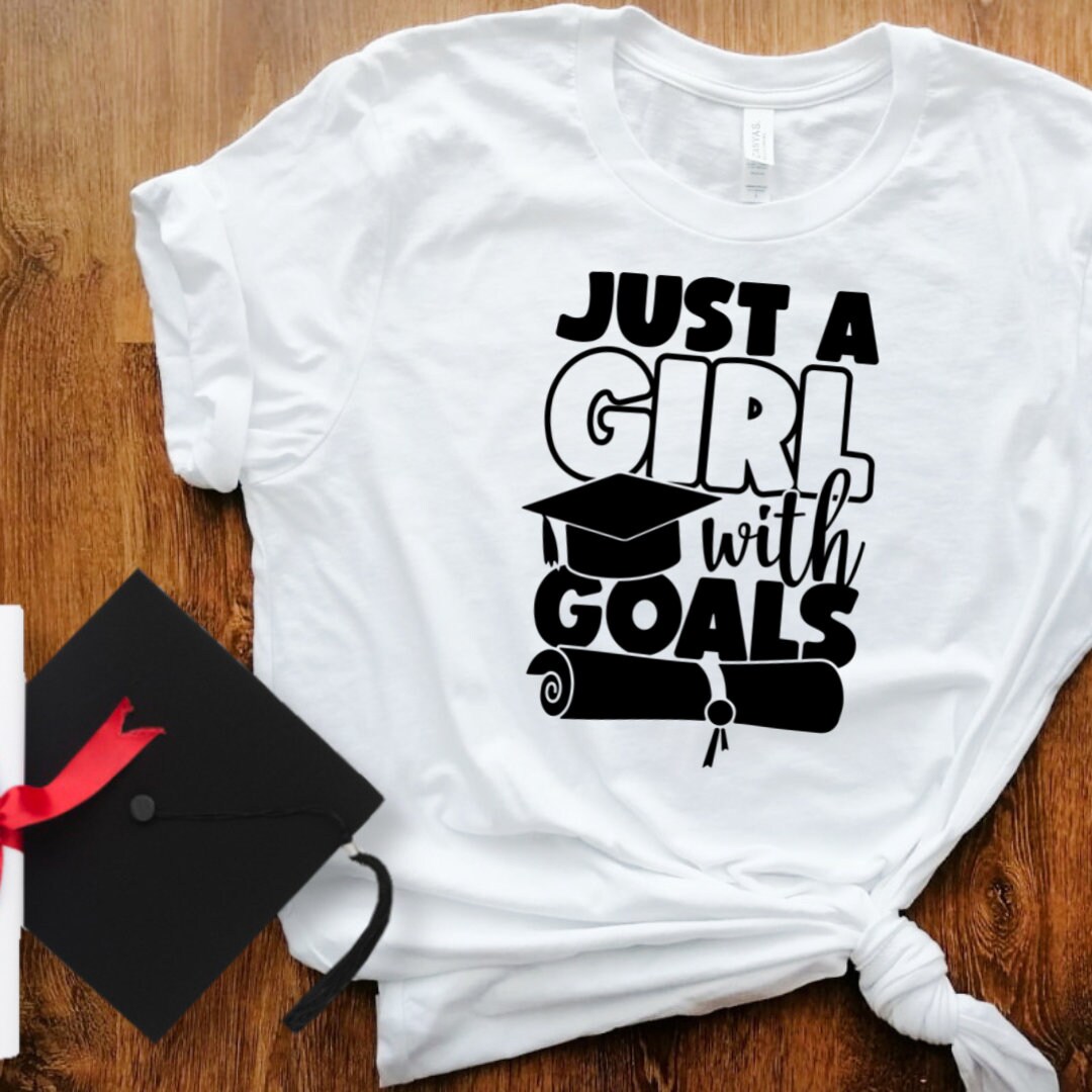Girl With Goals Graduation Sublimation T-shirt - Etsy