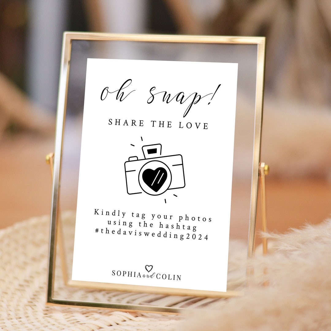 Take A Photo Wedding Sign, Share the Love Sign, Oh Snap Wedding Sign ...