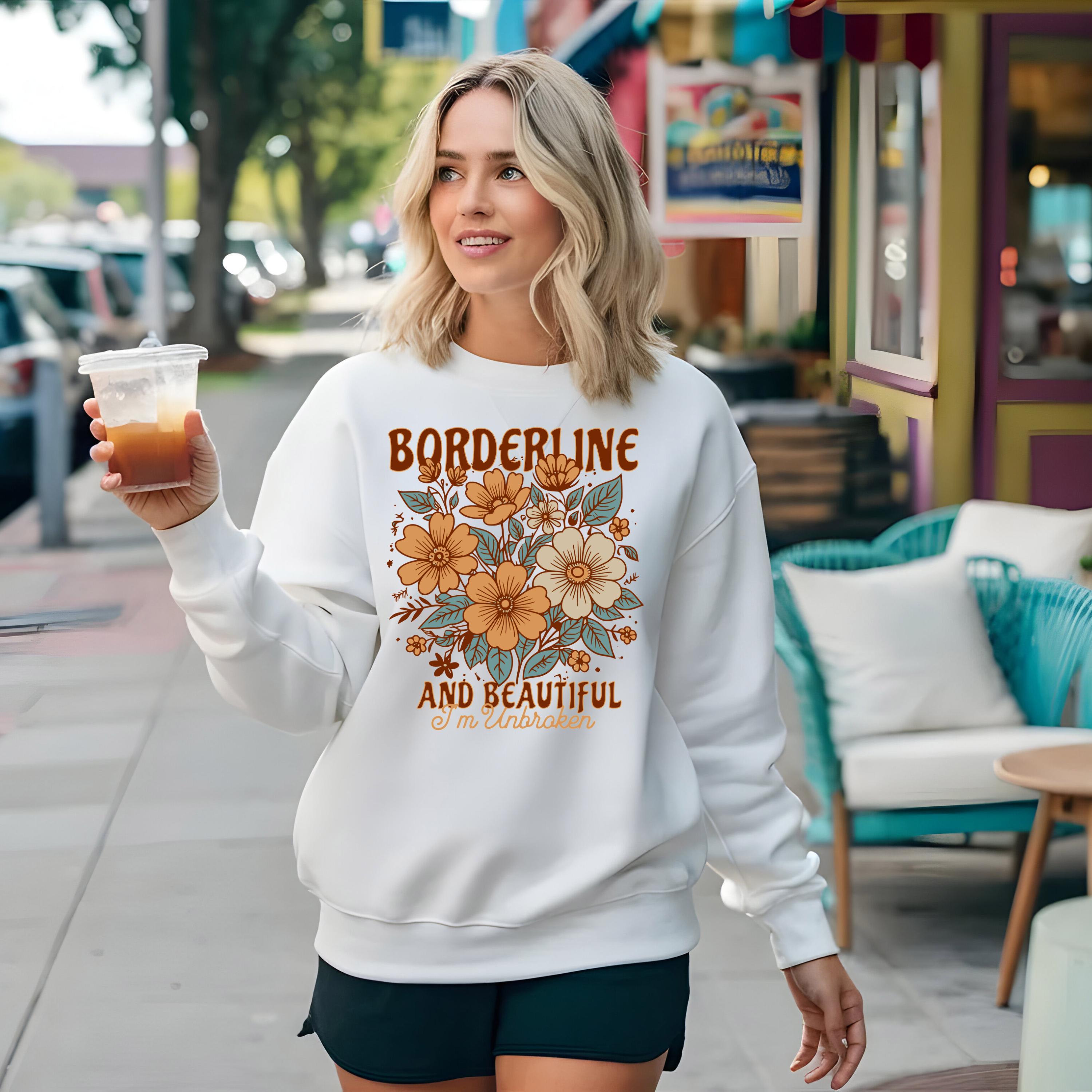 Borderline & Beautiful, BPD Awareness Hanes Sweatshirt, Gifted and ...