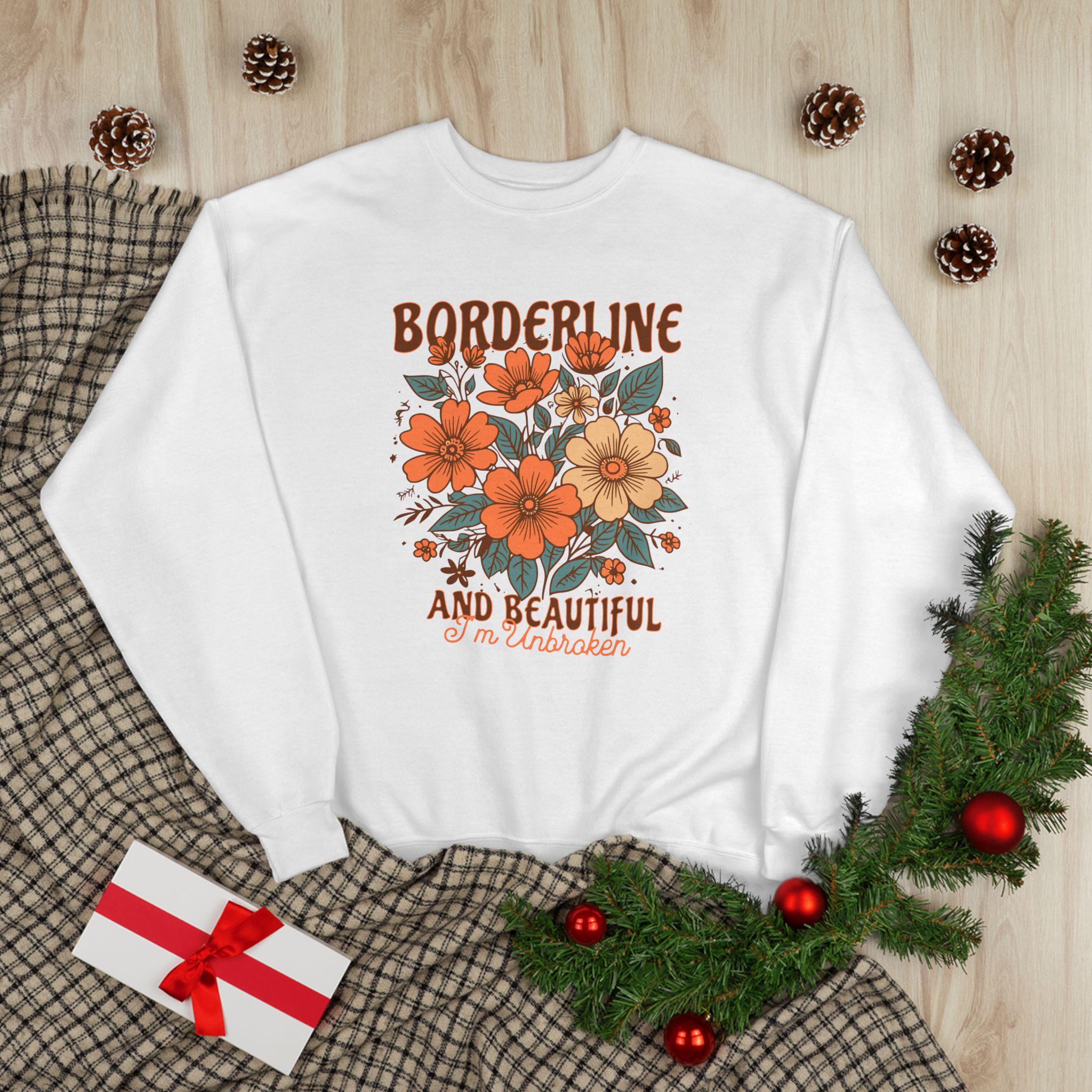 Borderline & Beautiful, BPD Awareness Hanes Sweatshirt, Gifted and ...