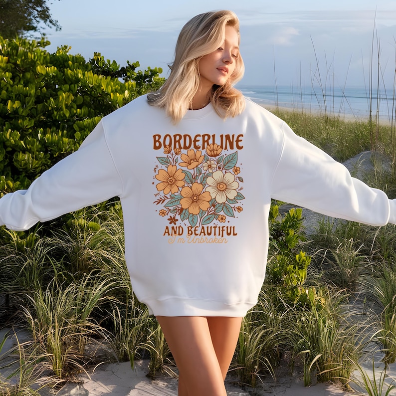 Borderline & Beautiful, BPD Awareness Hanes Sweatshirt, Borderline ...