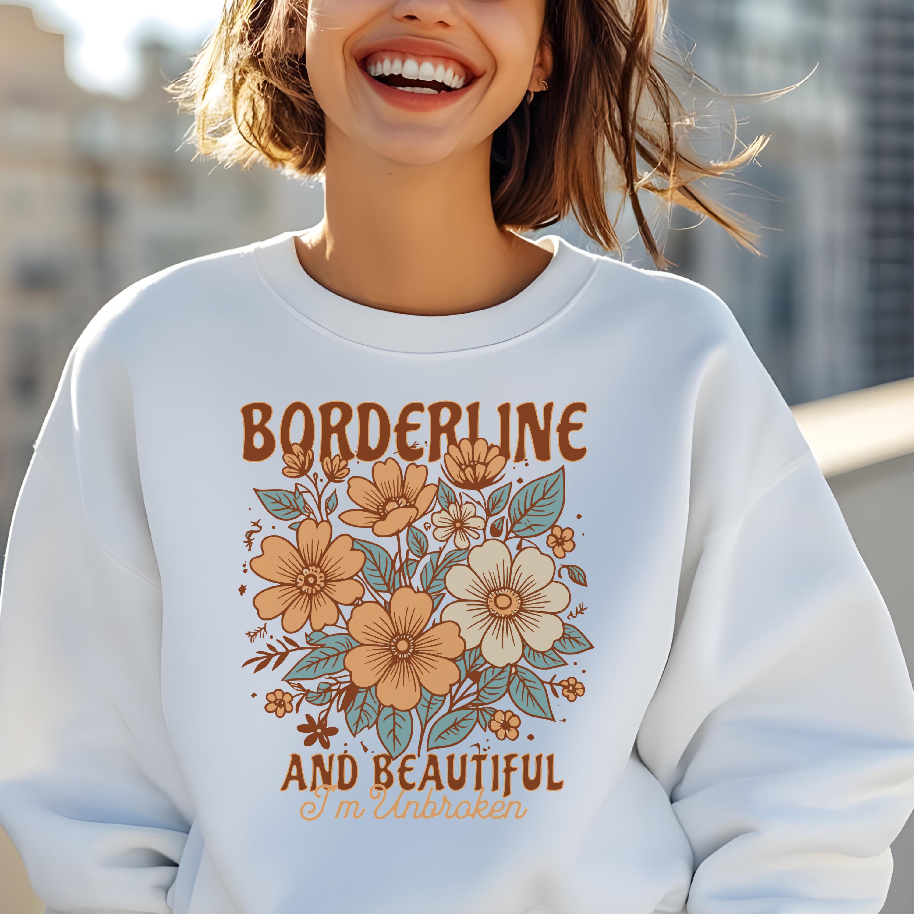 Borderline & Beautiful, BPD Awareness Hanes Sweatshirt, Gifted and ...