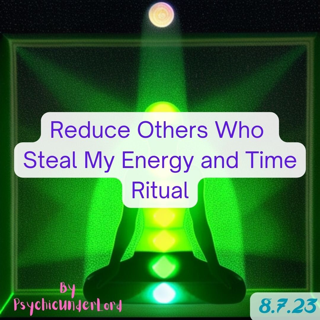 Reduce Others Who Steal My Energy and Time Ritual - Etsy