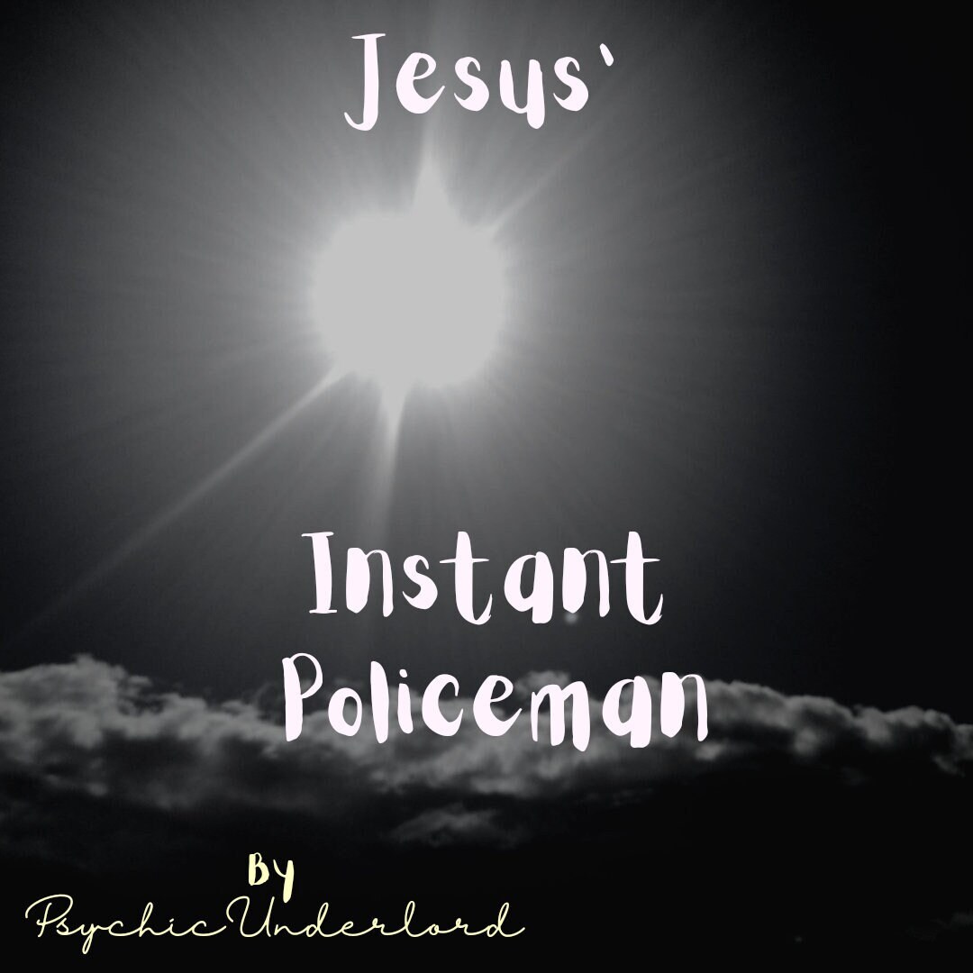 Jesus Christ Instant Policeman LAW ENFORCEMENT Alter Ego - Etsy
