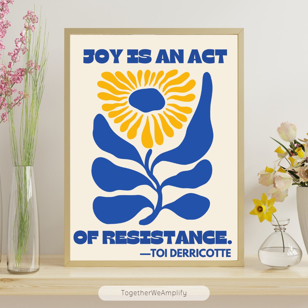 Joy is an Act Resistance Feminist Social Justice Bell Hooks, Feminist ...