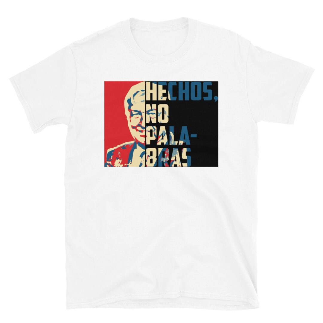 AMLO Lopez Obrador Mexican President "hechos No Palabras" - Etsy