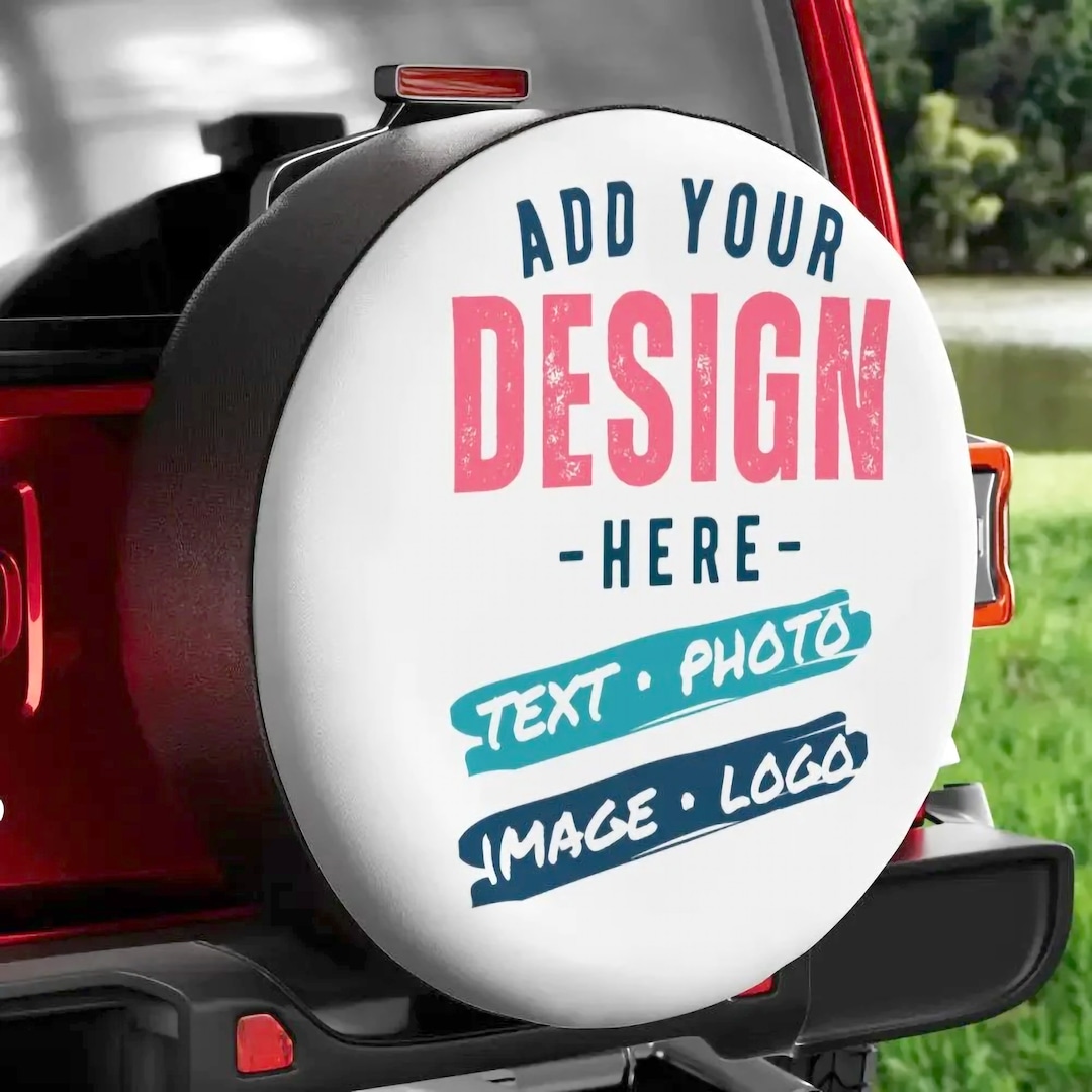 Custom Tire Cover Personalized Rear Tire Protective Covers for Spare ...