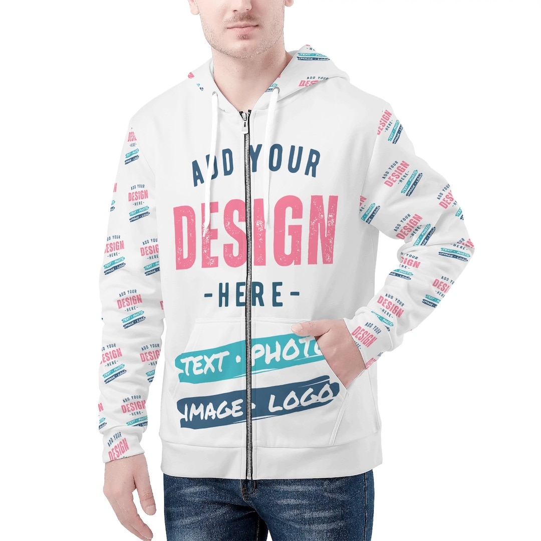 Custom Zip Hoodie All Over Print Men's Classic Zip up Hooded Sweatshirt ...