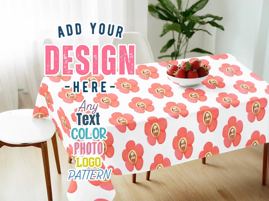 Custom Tablecloth Personalized Table Runner Design Your Own Tablecloth ...