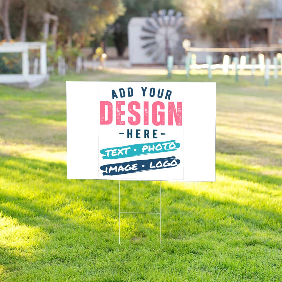 Custom Yard Sign With Stand Design Your Own Advertising Poster Board ...