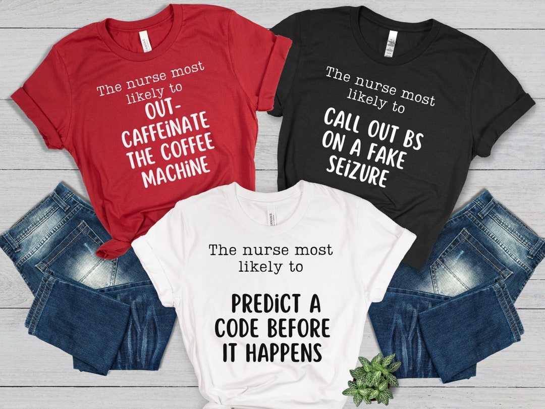 Funny Group Nurse Shirts, Matching Nurse Shirts Funny Nurse Shirt ...
