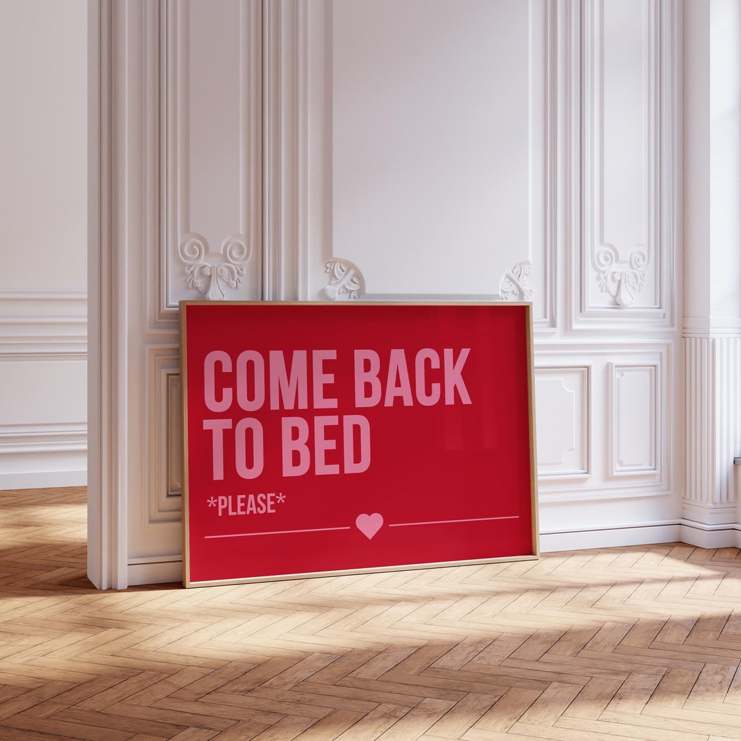 Trendy Wall Art, Come Back to Bed, Above Bed Wall Art, Funky Bedroom ...