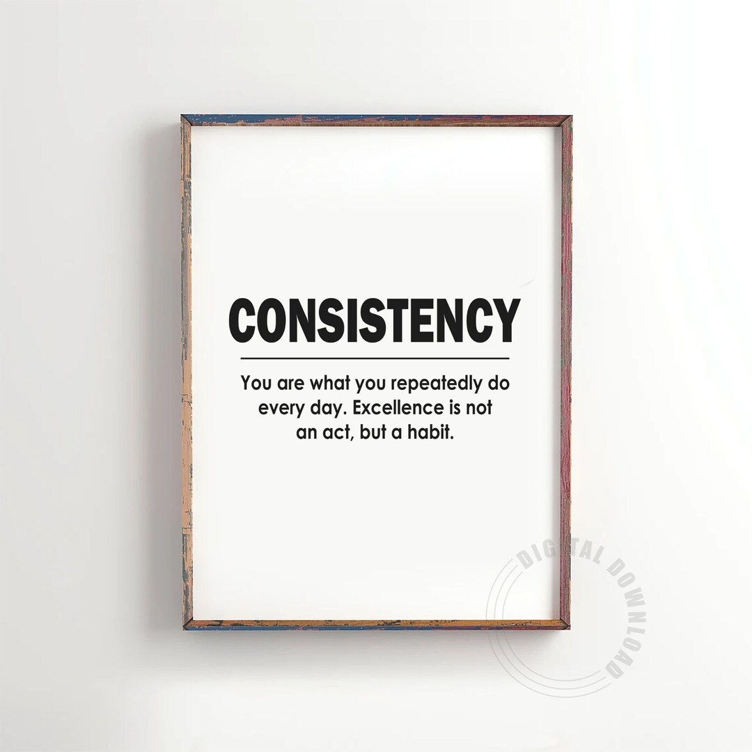 Consistency Motivational Vertical Wall Art Print Home Decor - Etsy