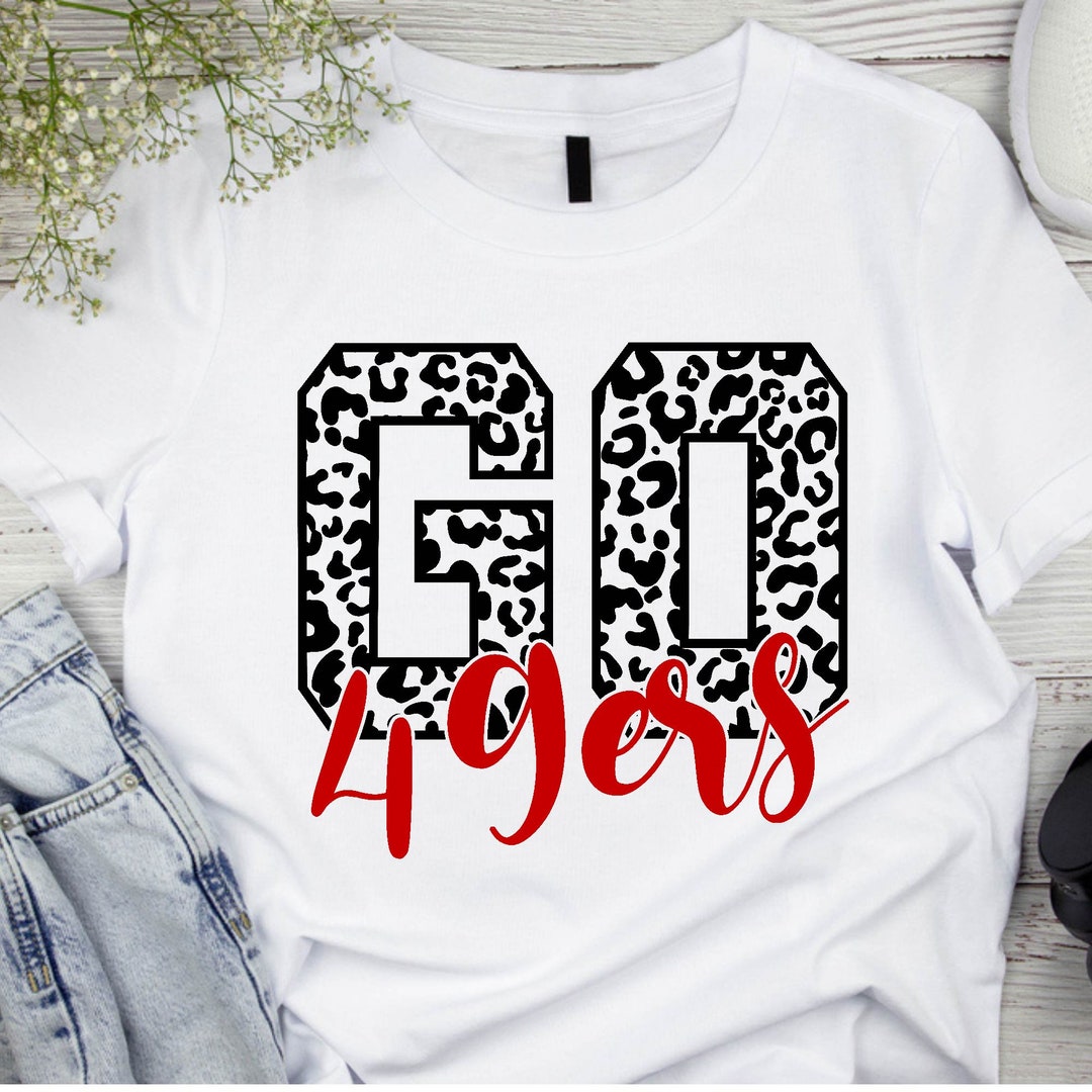 49ers Svg,49ers Football Svg,go 49ers Svg,49ers Leopard Svg,49er Svg ...