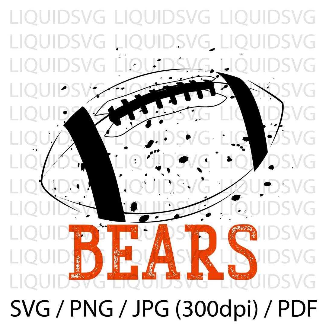 Bears Svg Bears Football SVG Bear Svg Bears Mascot Svg Bears Png Bears ...