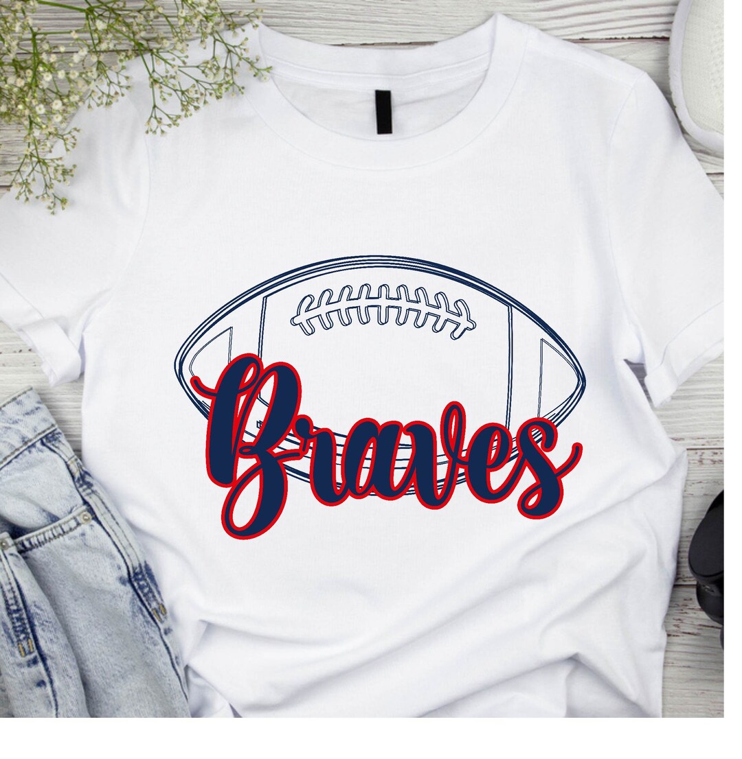 Braves SVG Braves Football Svg Go Braves Svg Braves Tshirt Svg Brave ...