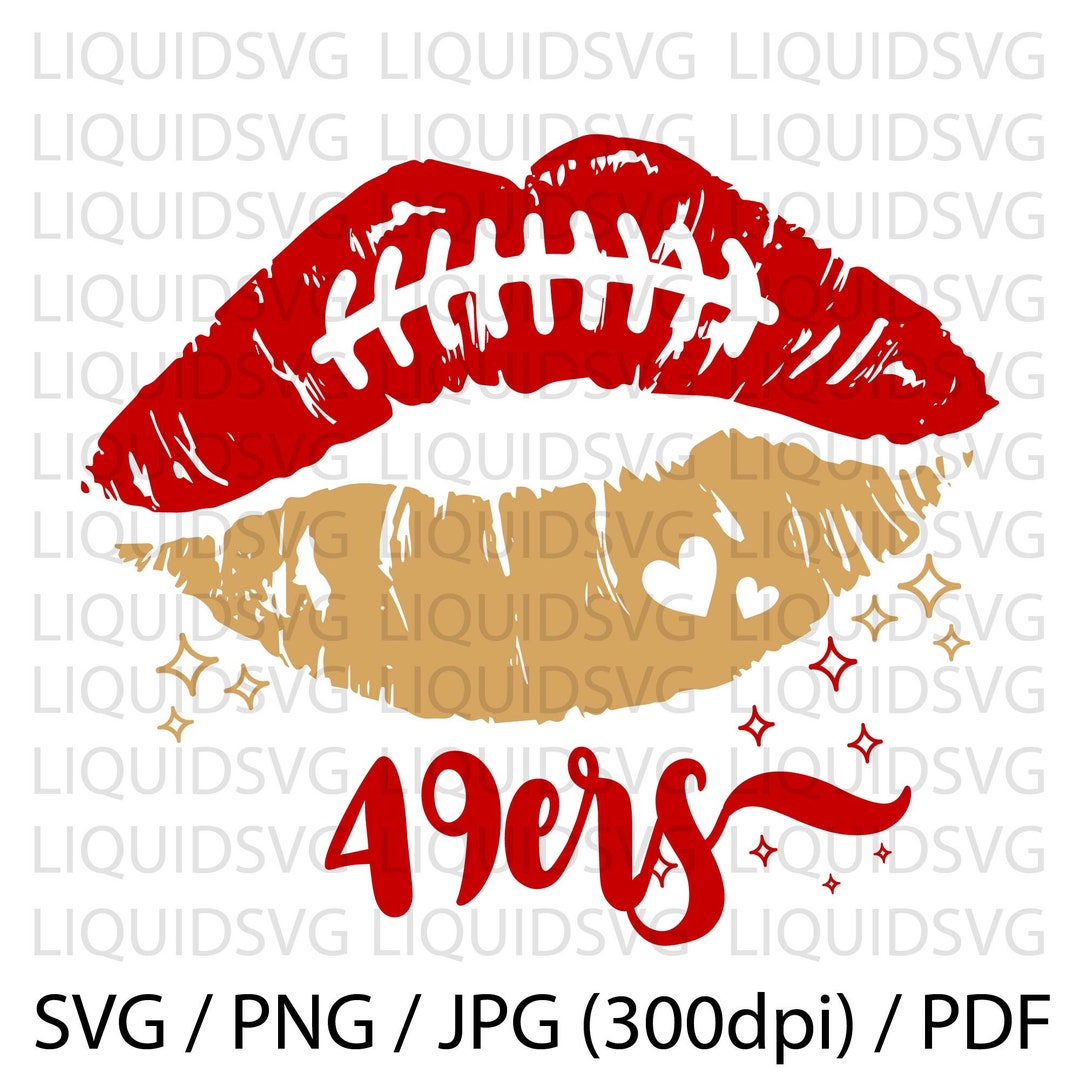 49ers Svg,49ers Football Lips Svg,football Team Lips Svg,49ers Cheer ...