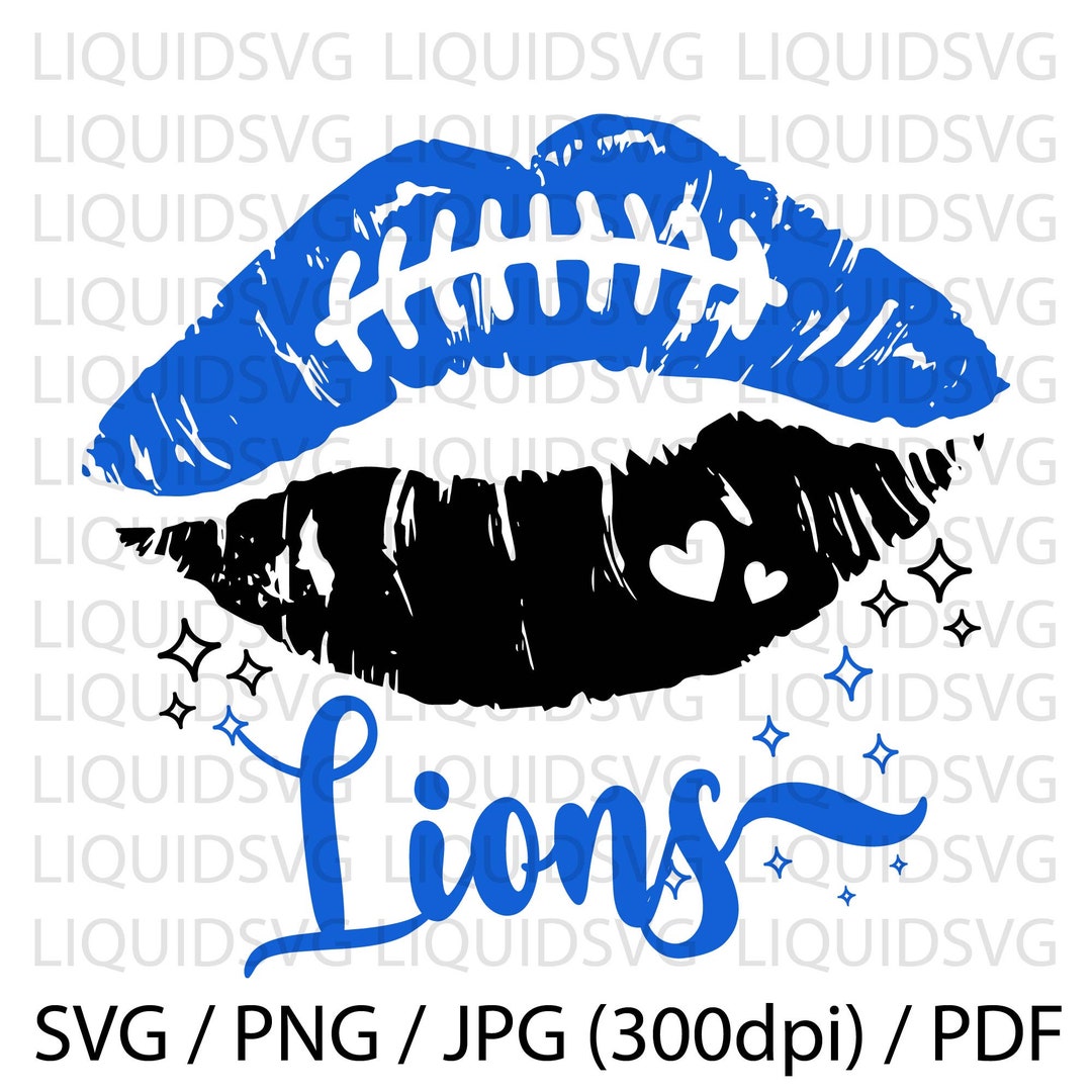 Lions Svg Lions Football Lips SVG Football Team Lips SVG Lions Cheer ...