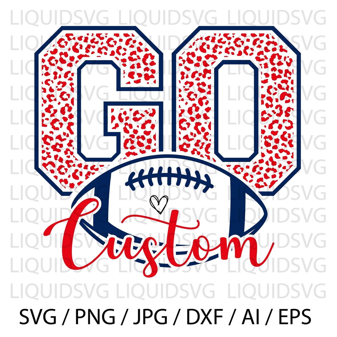 Go Custom Football SVG Custom Svg Go Leopard Custom Svg Custom Mascot ...
