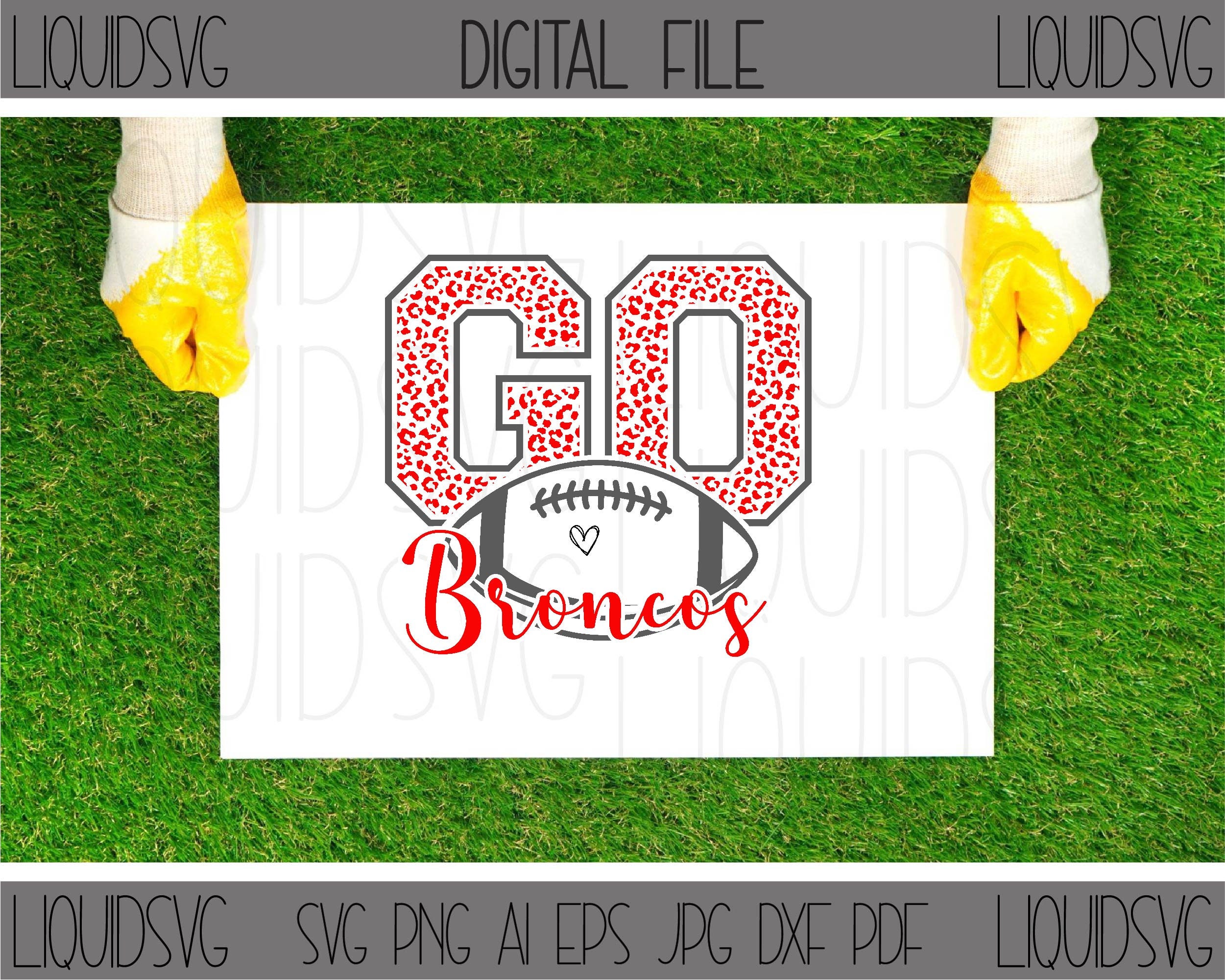 Go Broncos Svg Bronco Svg Broncos Leopard Svg Broncos Football Svg ...