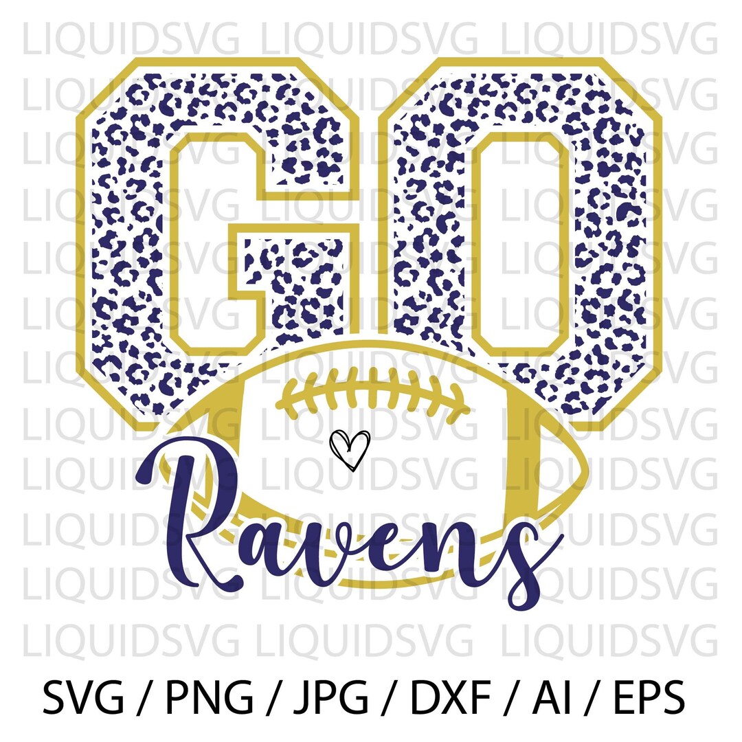 Go Ravens Svg Raven Svg Ravens Leopard Svg Ravens Football Svg Ravens ...