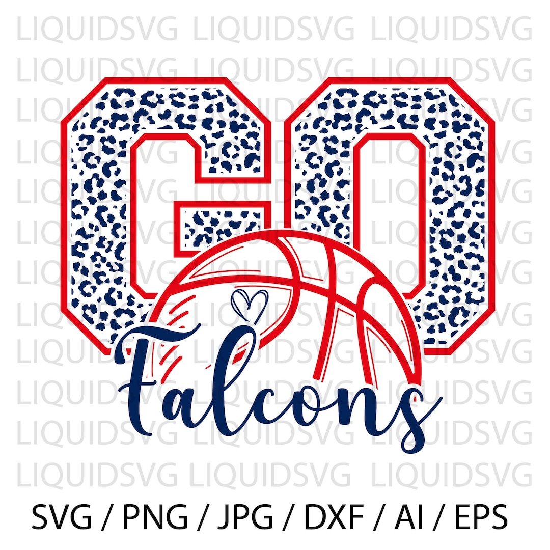 Go Falcons Basketball SVG Falcons Svg Go Leopard Falcons Svg Falcons ...