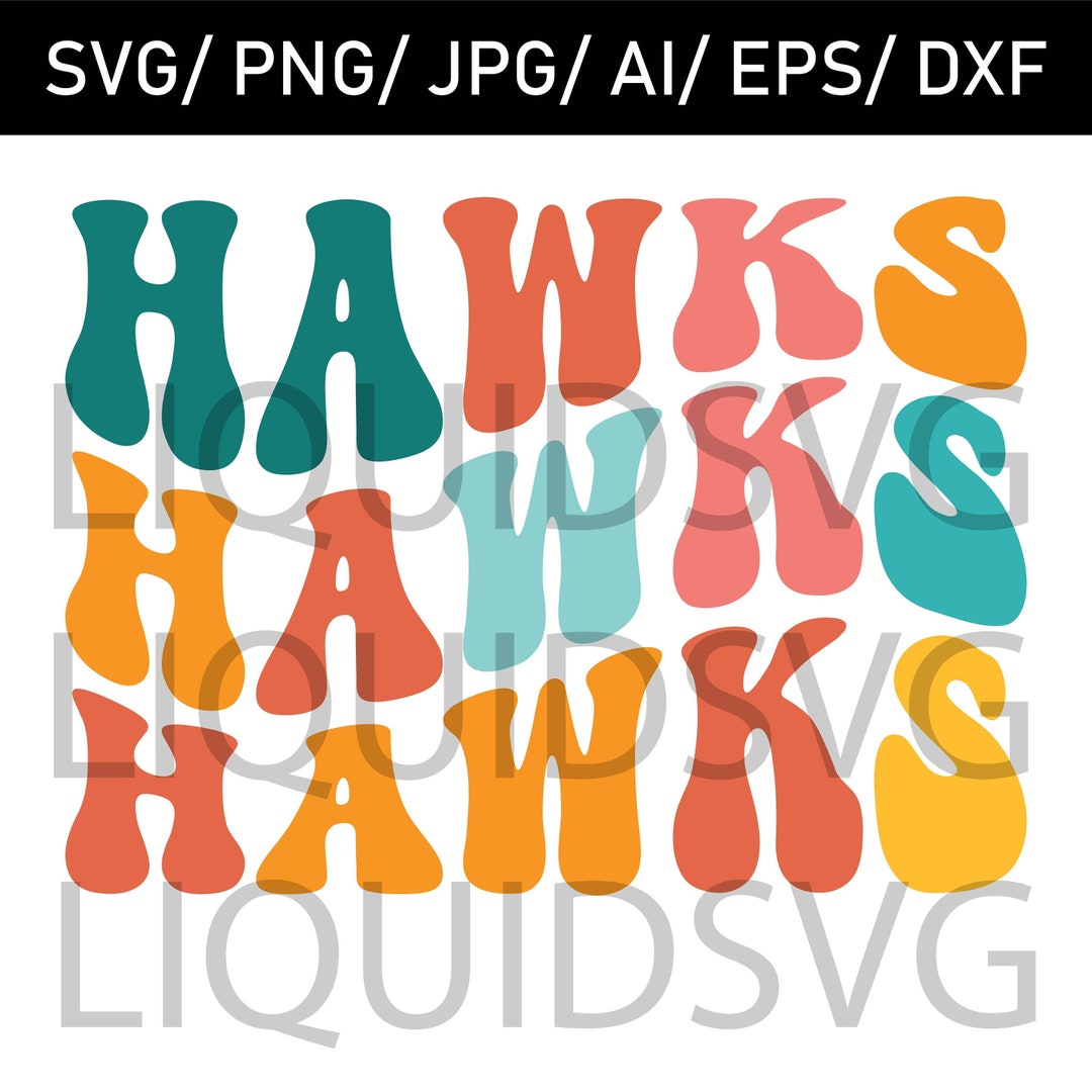 Hawks Svg Hawks Wavy Stacked Svg Hawks Mascot Svg Team Mascot Svg ...