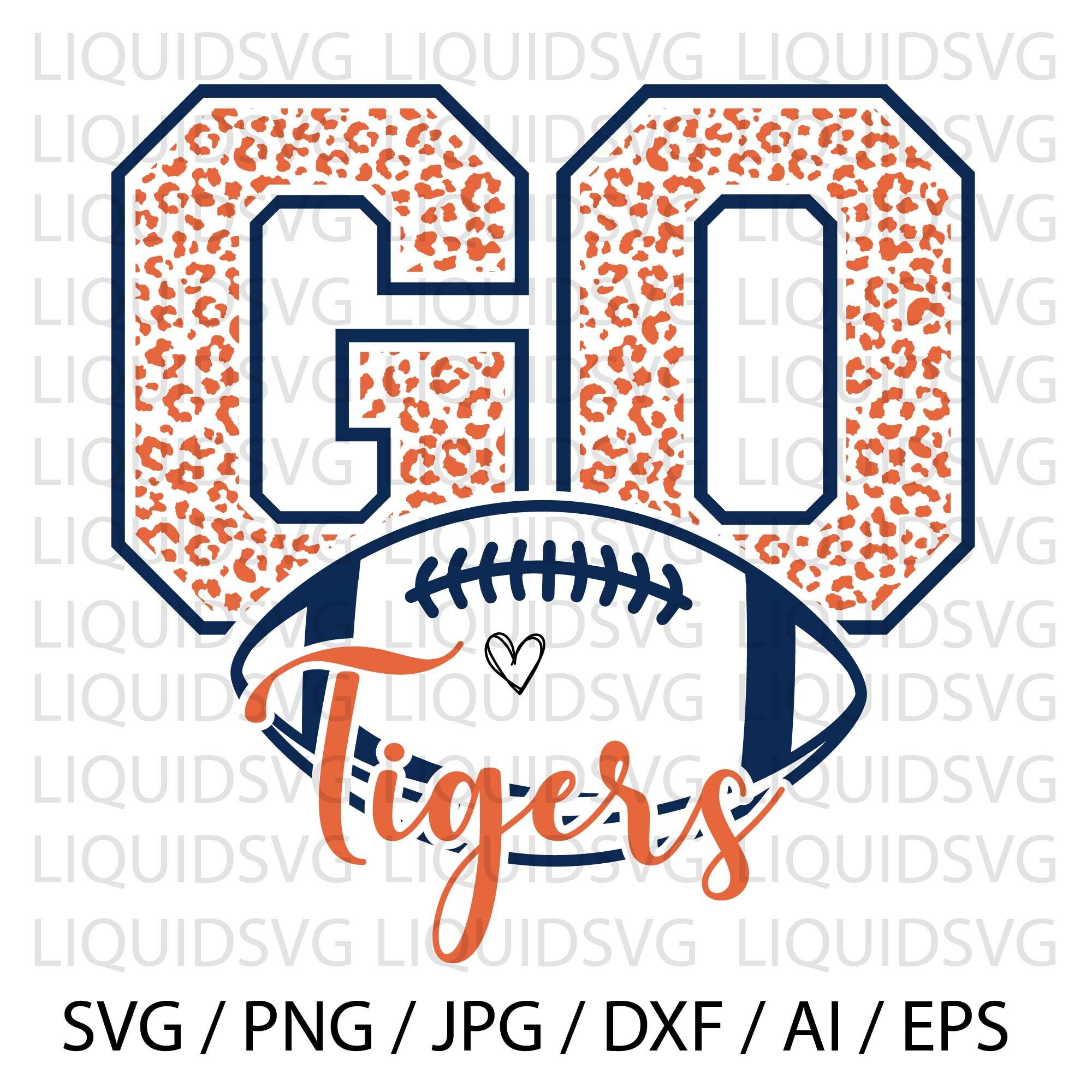 Go Tigers Football SVG Tigers Svg Go Leopard Tigers Svg Tigers Mascot ...