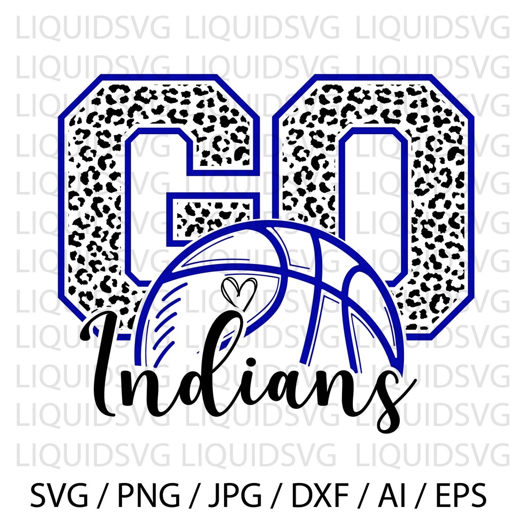 Go Indians Basketball SVG Indians Svg Go Leopard Indians Svg Indians ...