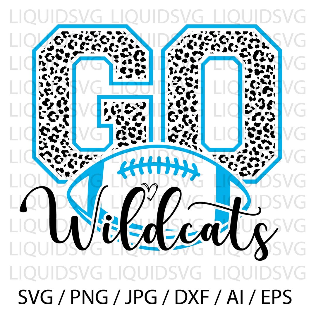Go Wildcats Football SVG Wildcats Svg Go Leopard Wildcats Svg Wildcats ...
