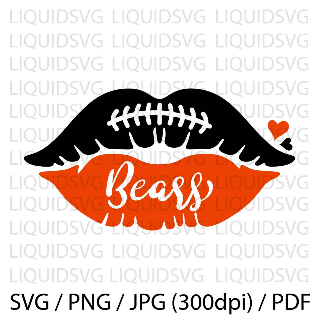 Bears Svg Bears Football Lips SVG Football Team Lips SVG Bears Cheer ...