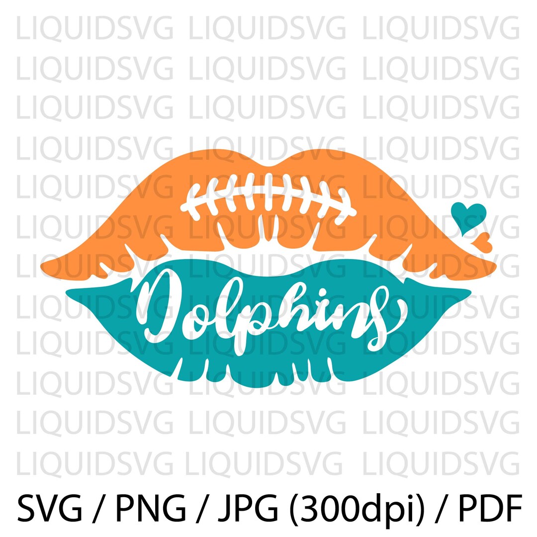 Dolphins Svg Dolphins Football Lips SVG Football Team Lips SVG Dolphins ...