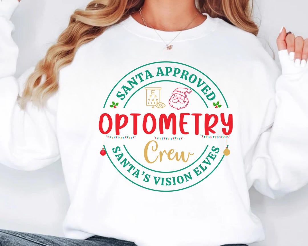 Santa Approved Optometry Crew, Christmas Optician PNG SVG (digital ...
