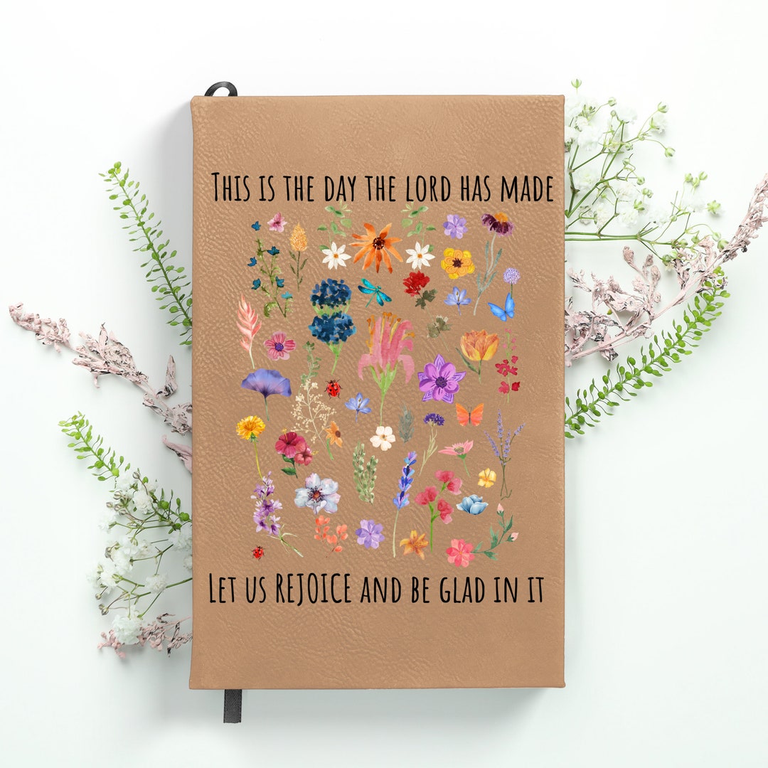 Wildflower Bible Verse Journal, This is the Day the Lord Has Made ...