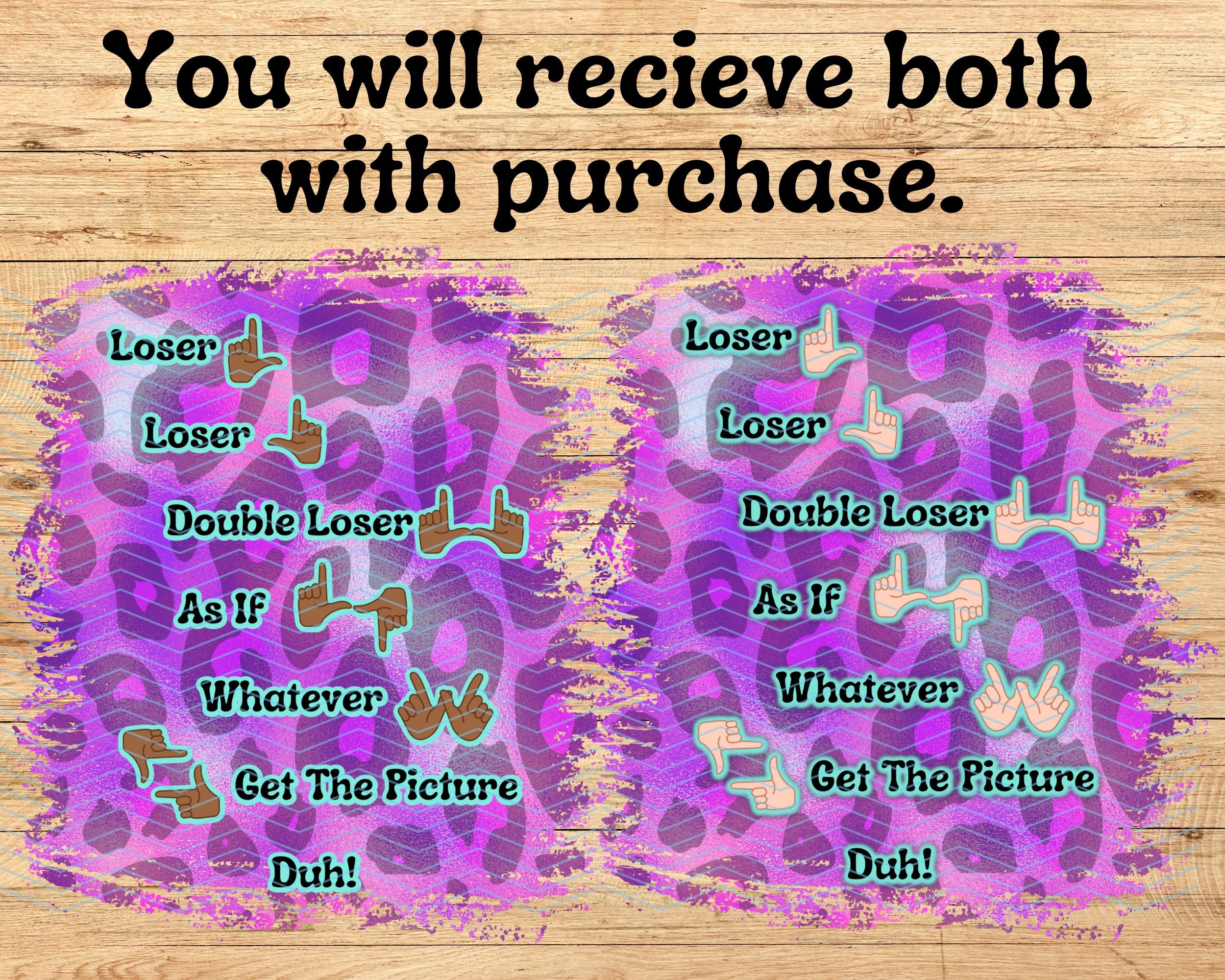 Loser Loser Double Loser as If Whatever Get the Picture Duh - Etsy