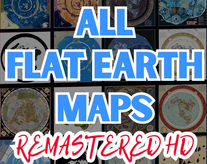 30 HD ALL Flat Earth Maps in Store New Maps Added Monthly FREE Beyond ...