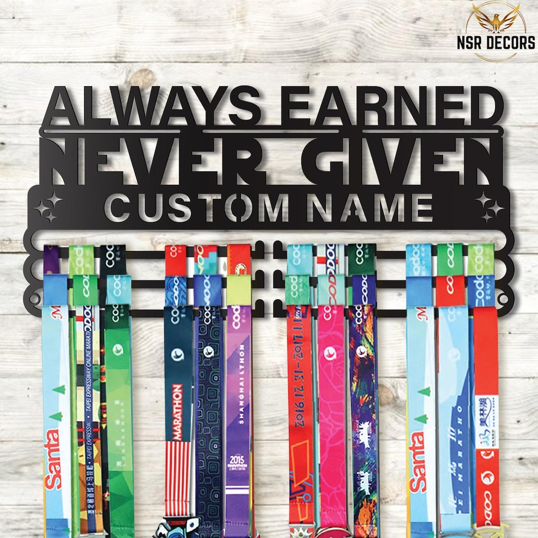 Custom Medal Hanger: 'always Earned' Sports Awards Display - Etsy