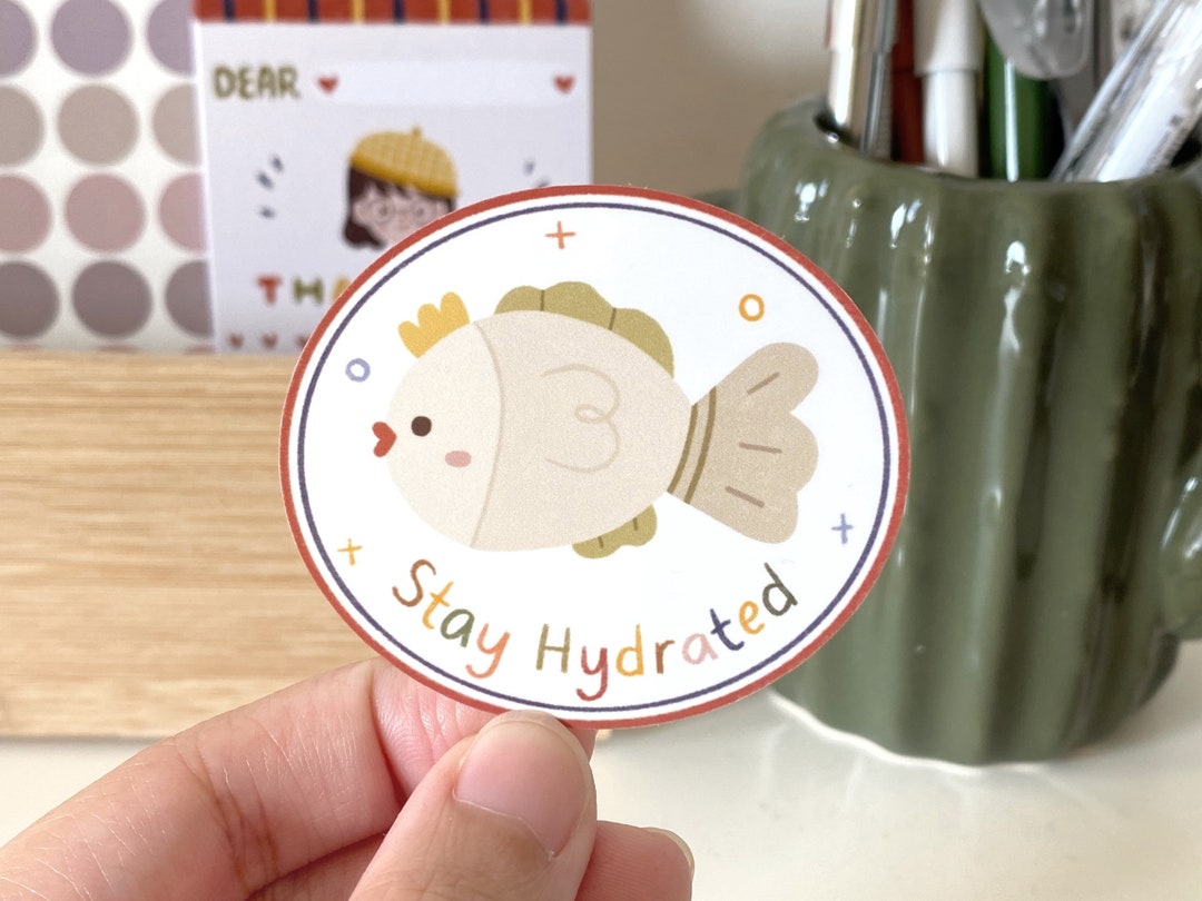 Stay Hydrated Sticker- Cute Illustration - Kawaii - Deco - Cute Fish ...
