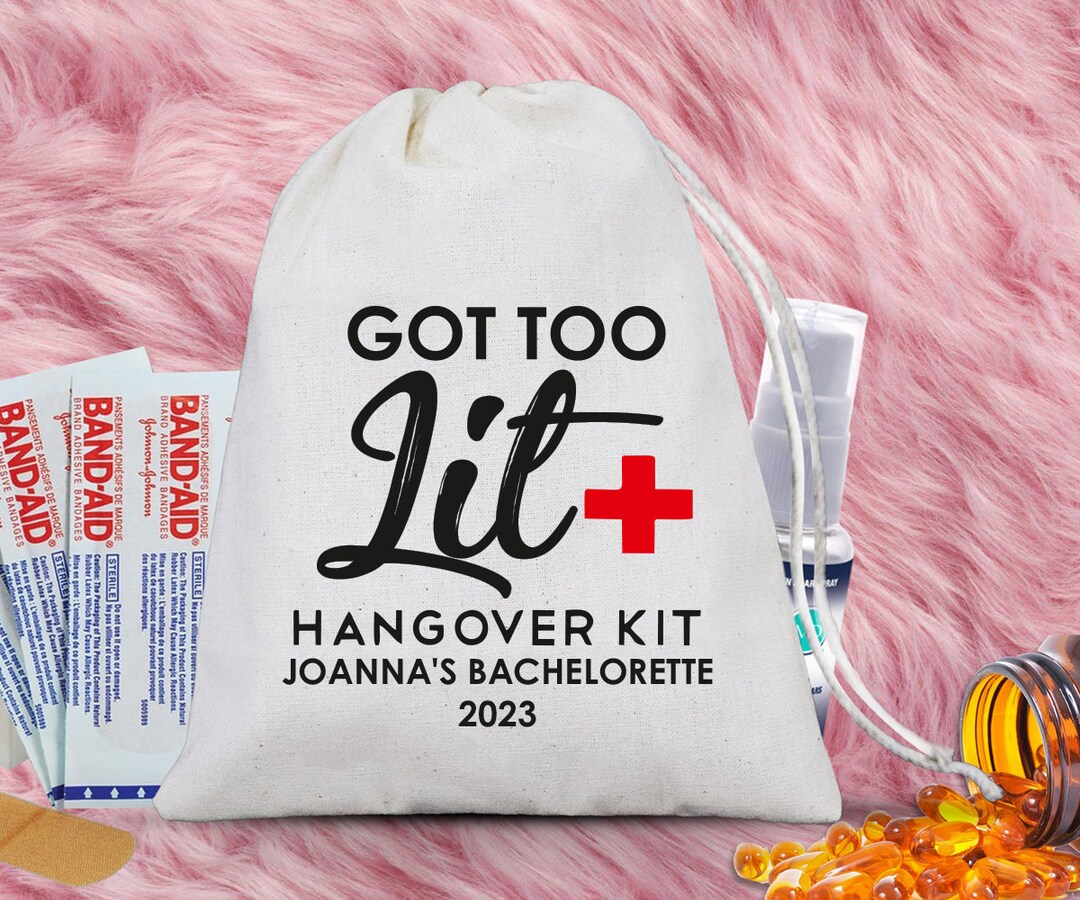 Got Too Lit Hangover Kit Bags Party Bagbachelorette Party - Etsy