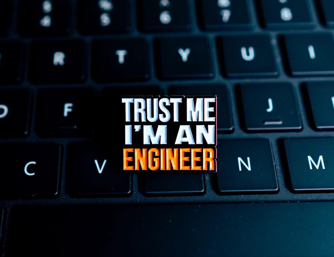Enamel Pin "trust Me, I’m an Engineer" Lapel Pin Gifts for Engineer ...