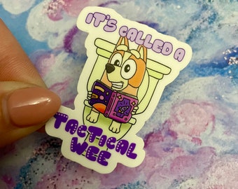 Bluey Poster It's a Tactical Wee Quote - Etsy