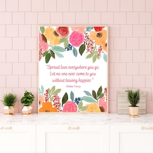 Mother Teresa Quote Wall Art, Spread Love Everywhere You Go Sign, Let ...