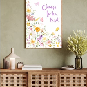 Choose to Be Kind Print, Kindness Flower Wall Art, Floral Be Kind ...